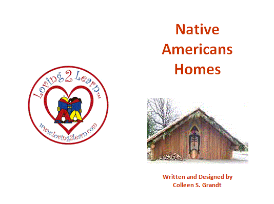 Native American Homes: Printable Chart, Book, and Video