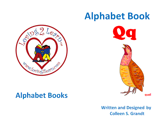 Letter "Qq": Letter "Qq" Videos and Printable Letter "Qq" Book