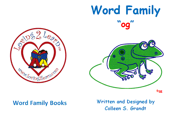 Word Family “og” Book, Game, and Learn Along Video
